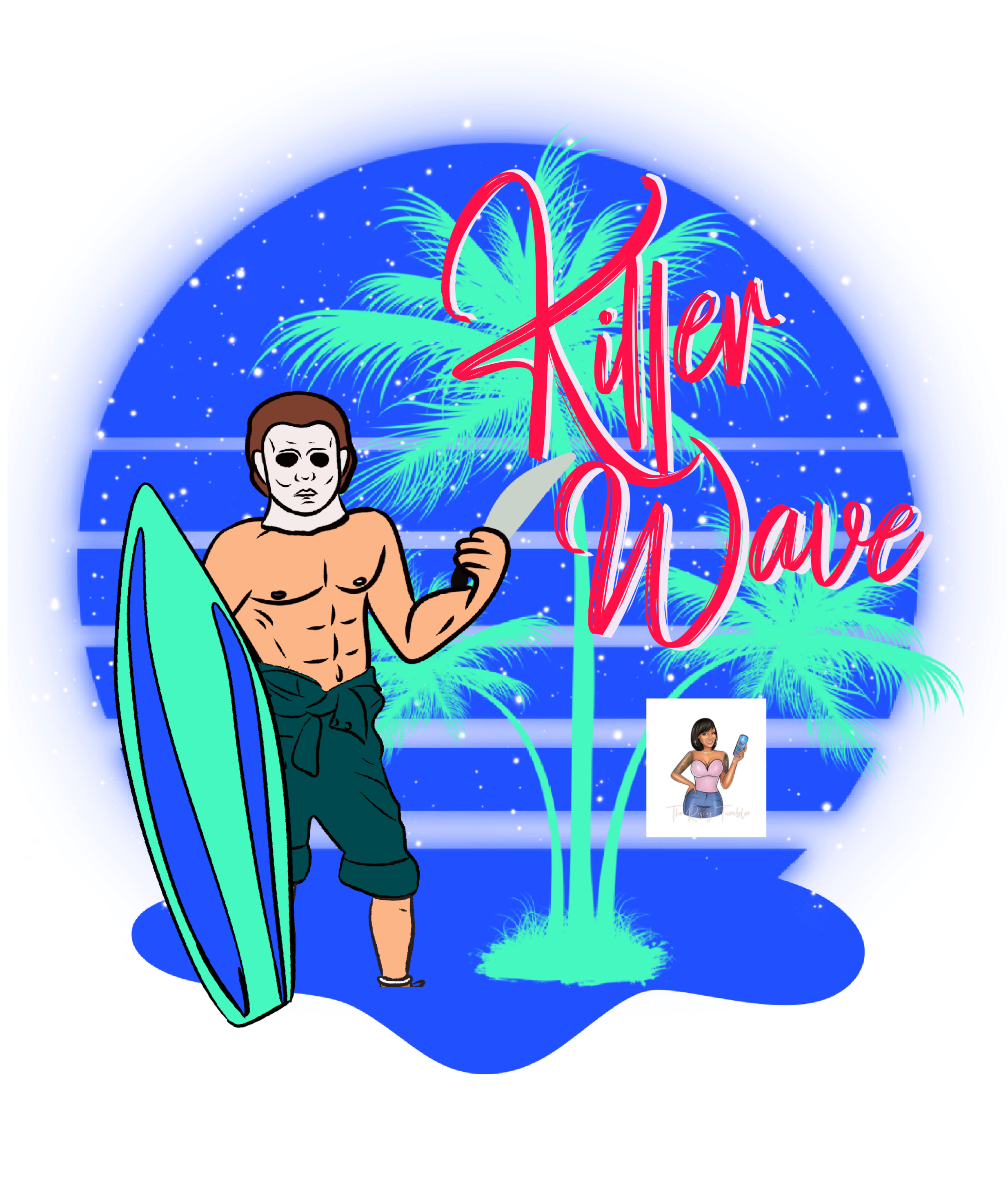 Killer Wave | The Risky Tumbler