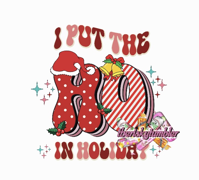 UV DTF Ho in Holiday | The Risky Tumbler