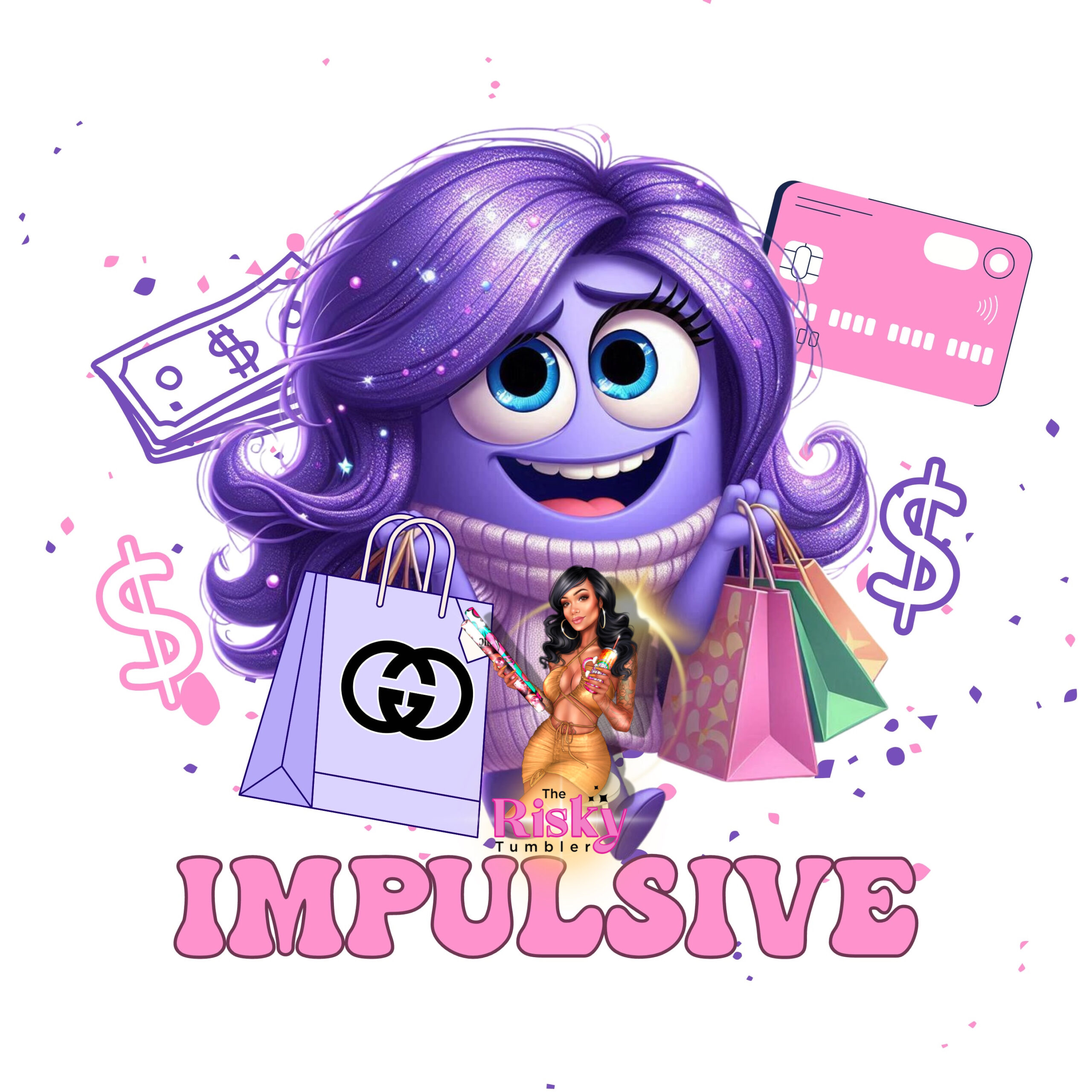 UV DTF EXCLUSIVE Impulsive (has matching vinyl) | The Risky Tumbler